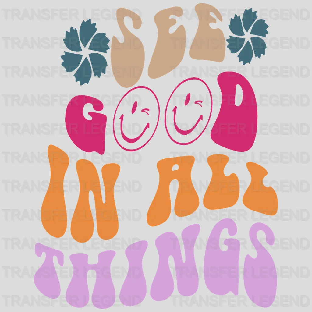 See Good In All Things Floral - Trendy - Retro - Preppy VSCO - Smiley