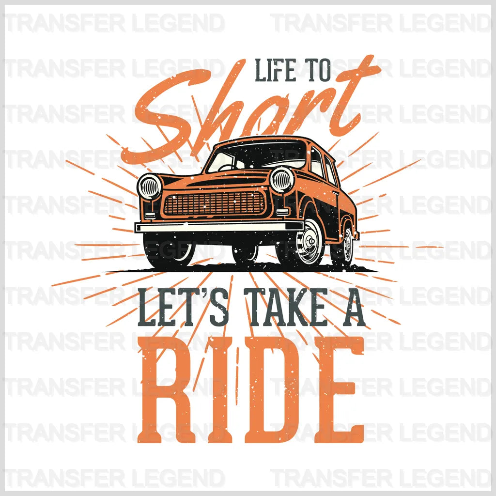 Cars Live To Short Clasic Car Designs - DTF Heat Transfer