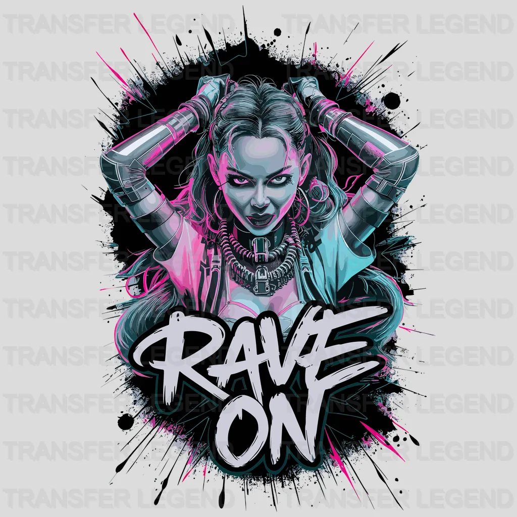 Lady Rave On Party Design - DTF Heat Transfer