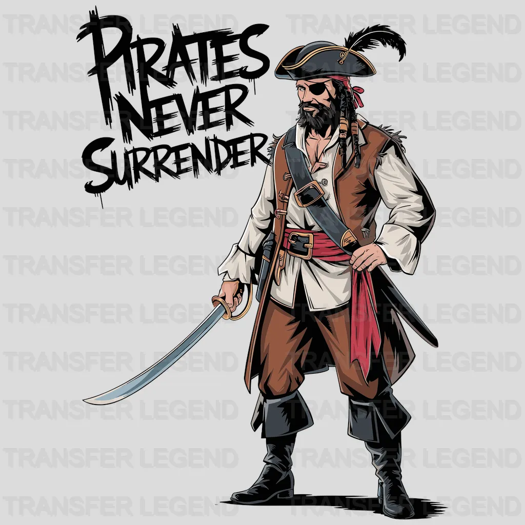 Never Surrender Pirate Design - DTF Heat Transfer